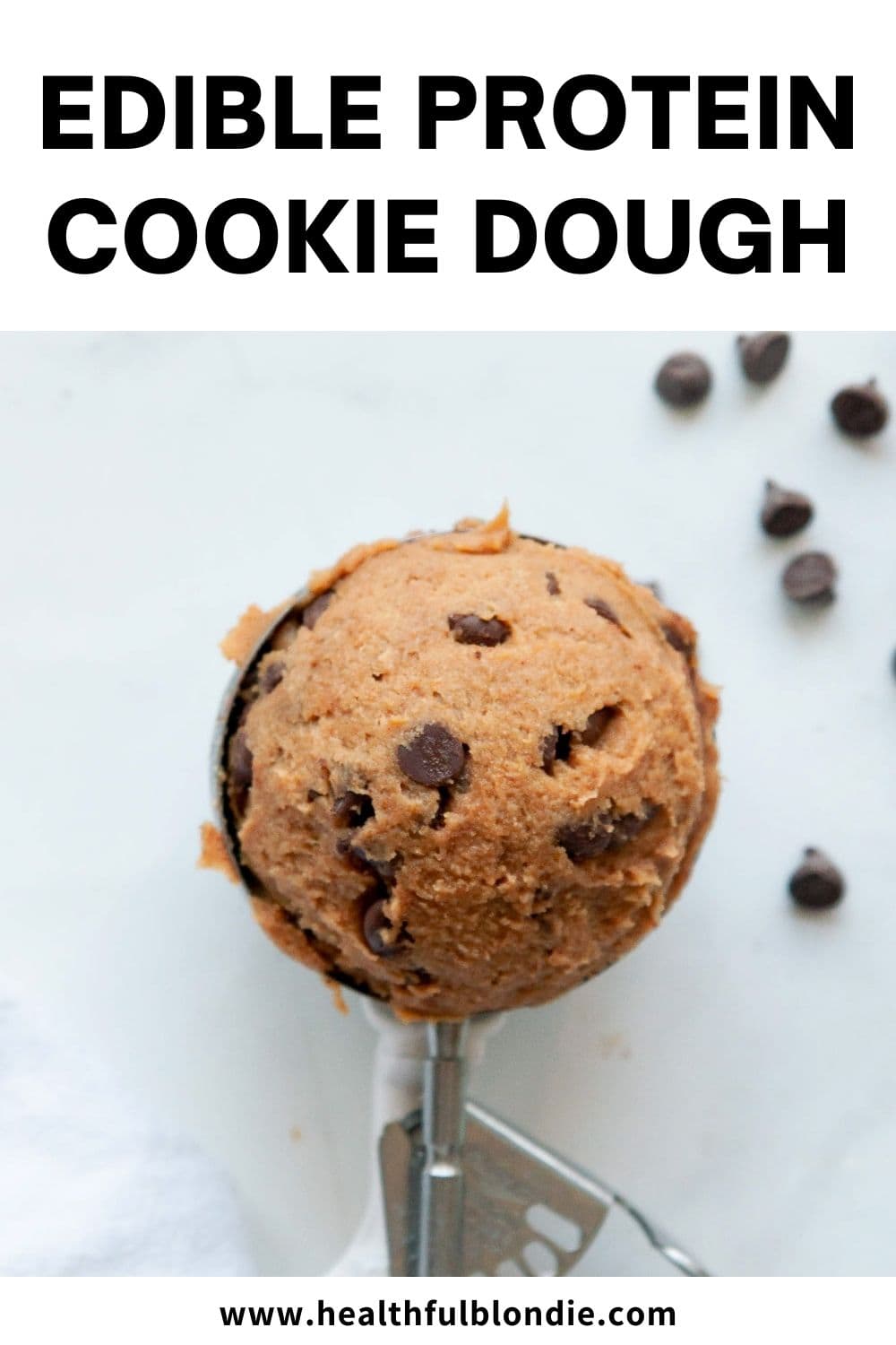 Edible Protein Cookie Dough - Healthful Blondie