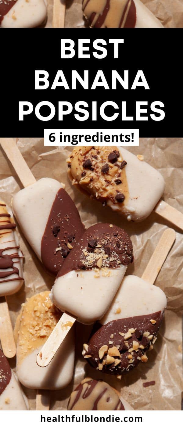 Banana Popsicles - Healthful Blondie