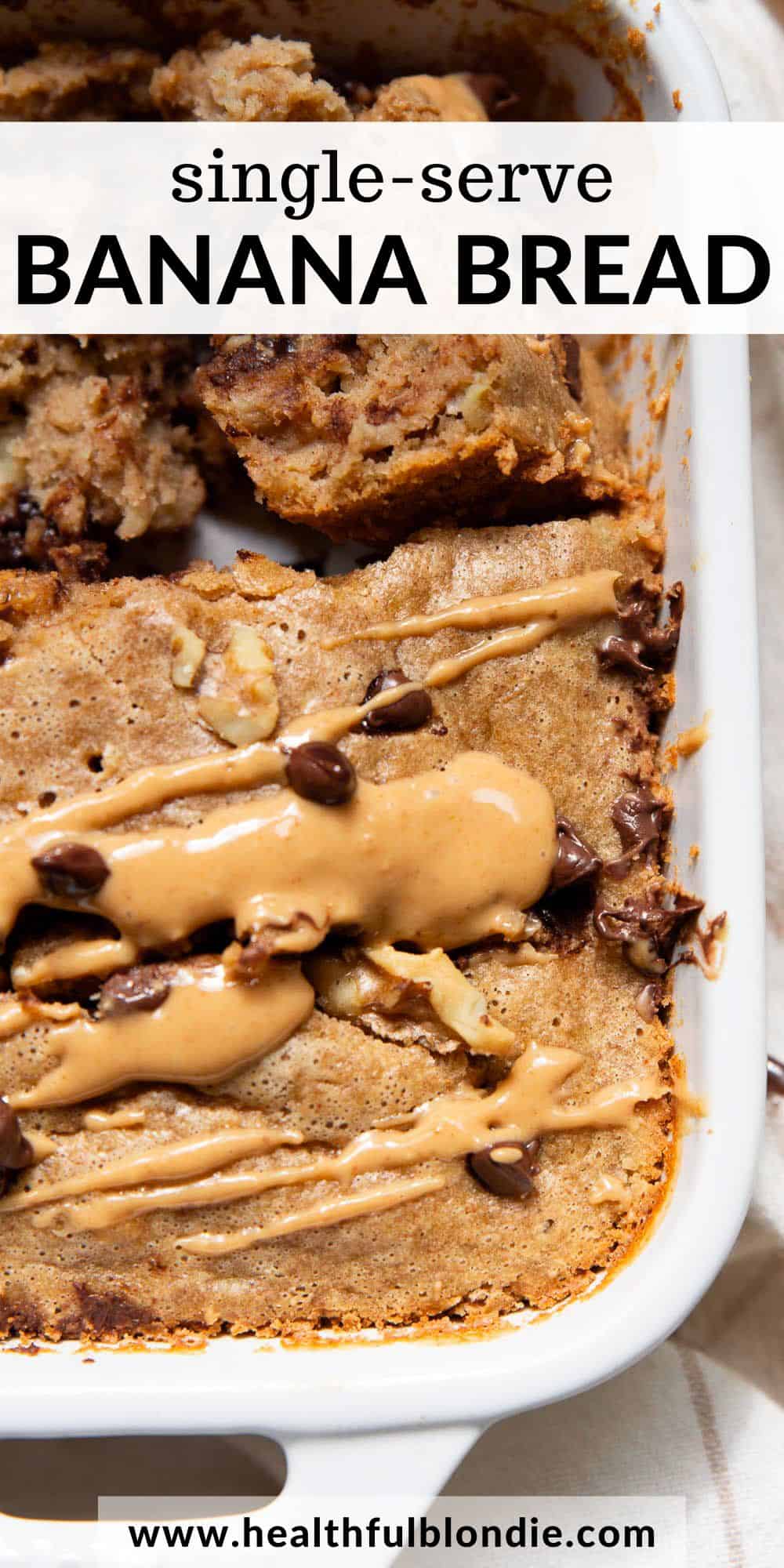 Single Serve Banana Bread - Healthful Blondie