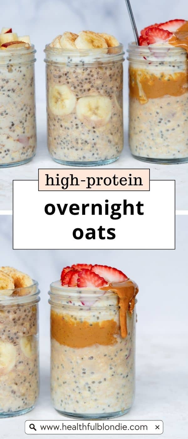 High-Protein Overnight Oats - Healthful Blondie