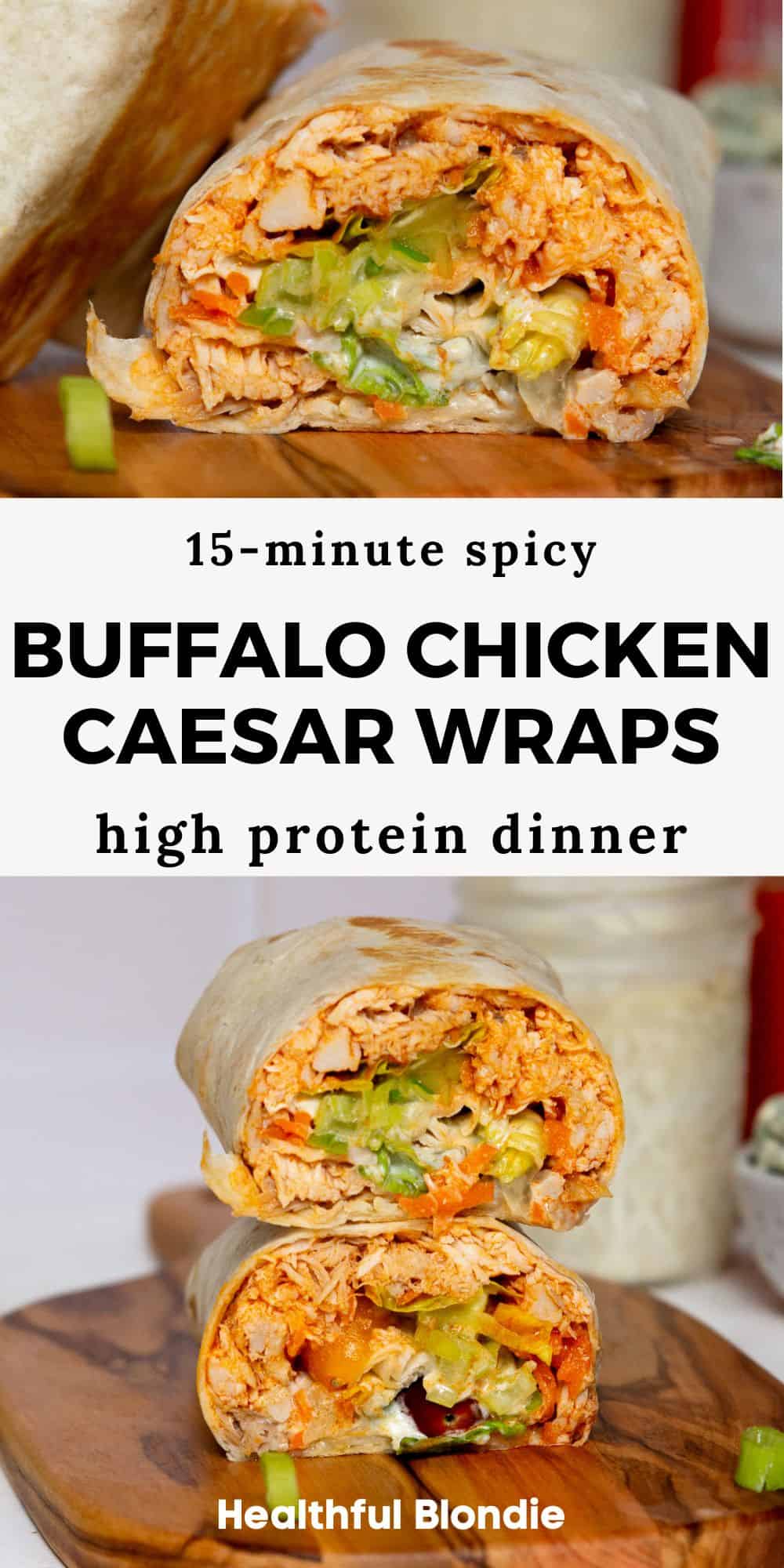 Healthy Buffalo Chicken Caesar Wraps (30g+ Protein) - Healthful Blondie